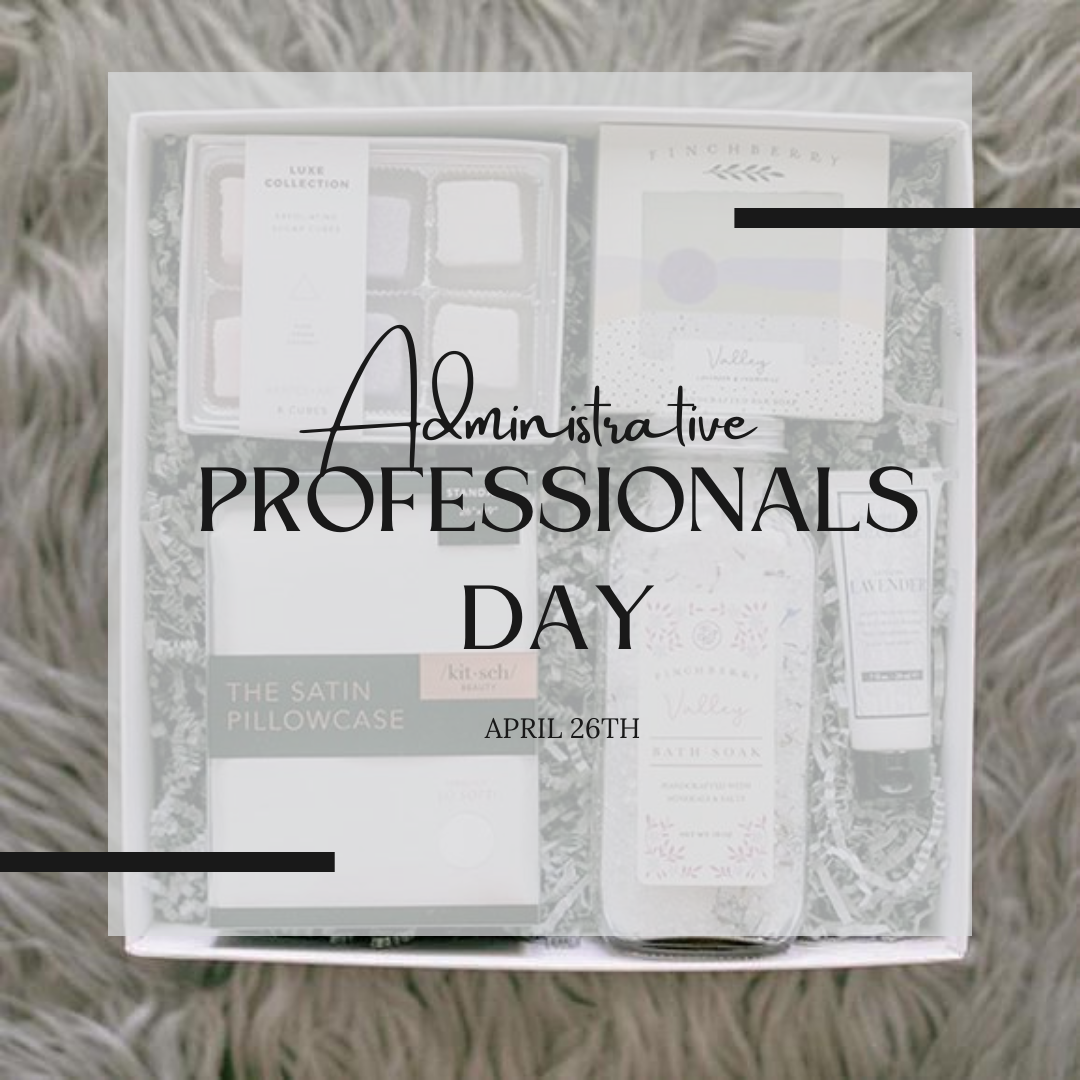 Top Gifts For Administrative Professionals Day — The Basketry by Phina
