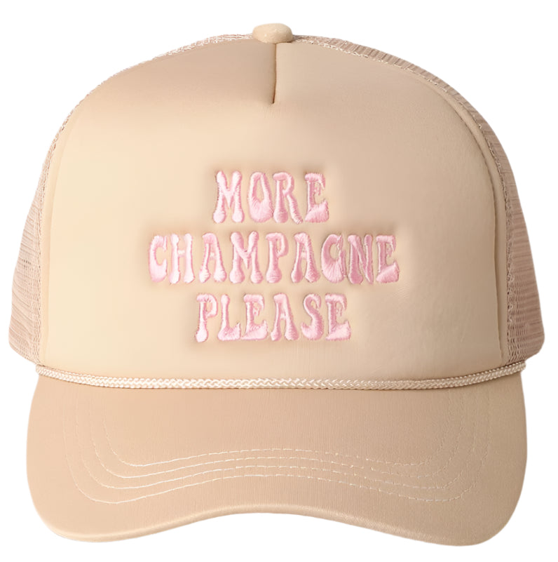 More Champagne Please Embroidered Trucker Cap — The Basketry by Phina